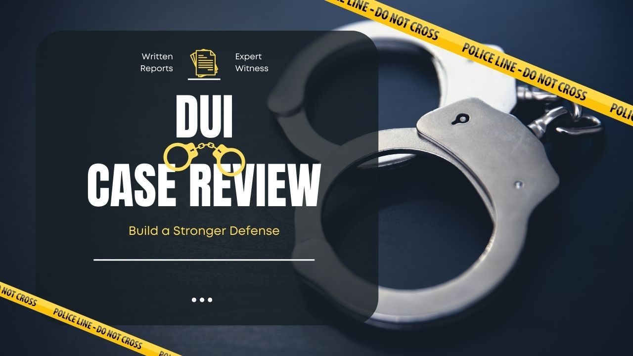 DUI Case Review - Training Resolved, LLC